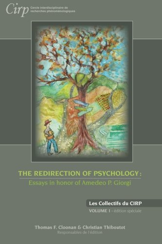 THE REDIRECTION OF PSYCHOLOGY: Essays in Honor of Amedeo P. Giorgi by ...