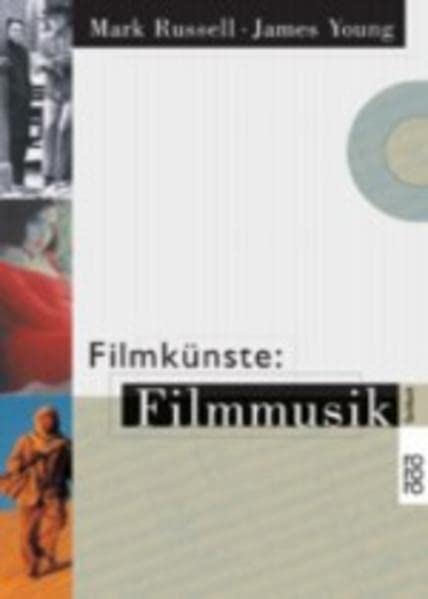 Filmkünste: Filmmusik. by Mark Russell | Goodreads