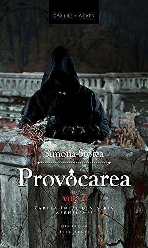 Provocarea. Vol. 2 (Romansh Edition) by Simona Stoica | Goodreads
