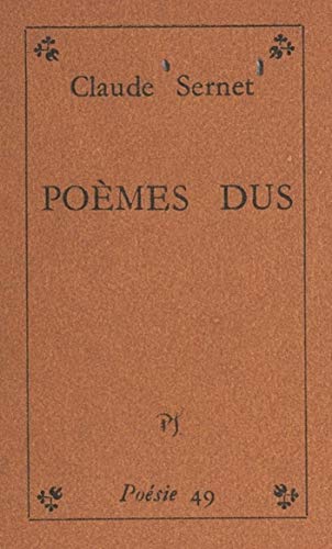 Poèmes dus (French Edition) by Claude Sernet | Goodreads