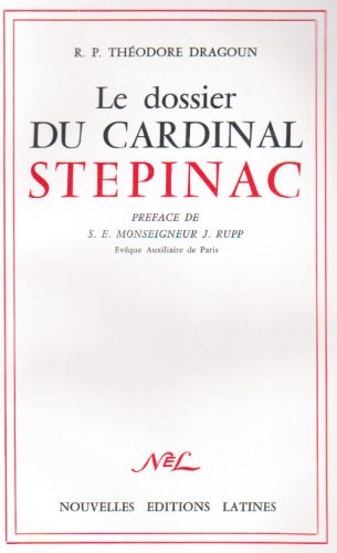 le dossier du cardinal Stepinac by DRAGOUN R P T | Goodreads