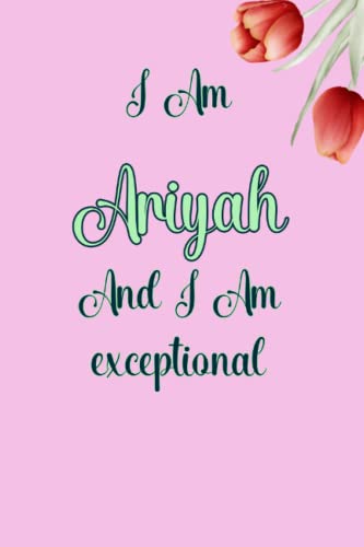 Ariyah : I am Ariyah , and I am Magical Unique customized Journal for ...