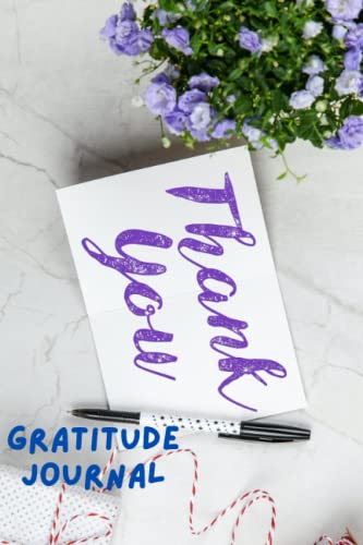 Thank You! Gratitude Journal: With prompts to help you focus and ...
