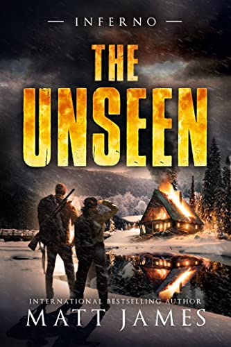 Inferno (The Unseen Book 4) by Matthew James | Goodreads