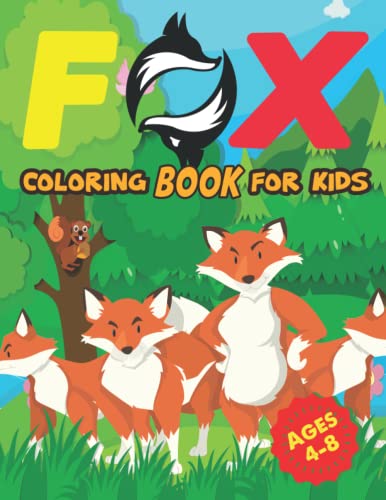 Fox Coloring Book For Kids Ages 4-8: Awesome Fox Coloring Book For Kids ...