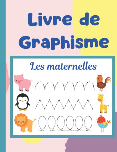 Livre de Graphisme: j'apprends à tracer les boucles, les formes, les ...