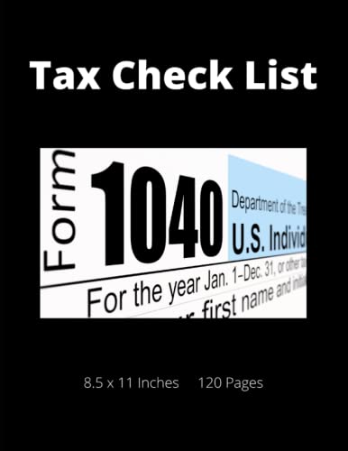 Tax Check List Notebook: Keep a tax journal for your important tax ...