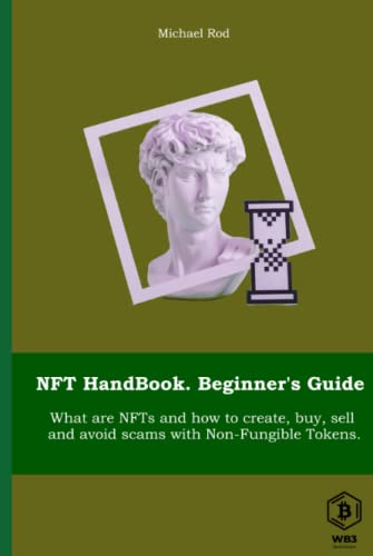 NFT HandBook. Beginner's Guide 2022.: What are NFTs and how to create ...