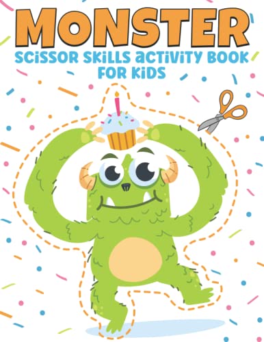 Monster Scissor Skills Activity Book For Kids: Cut and Paste Gross ...