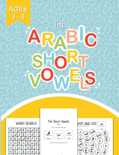 The Arabic Short Vowels: Learn How to Read the Quran - A Hands-On and ...