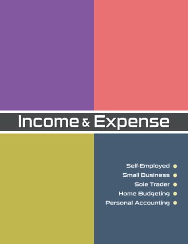 Income And Expense Log Book: For Small Business Bookkeeping ...