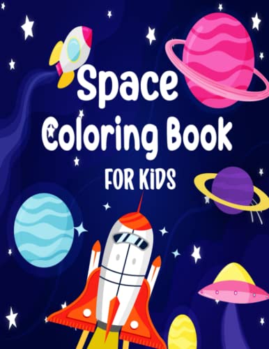Space Coloring Book for Kids: Fun Space Coloring Pages With Planets ...
