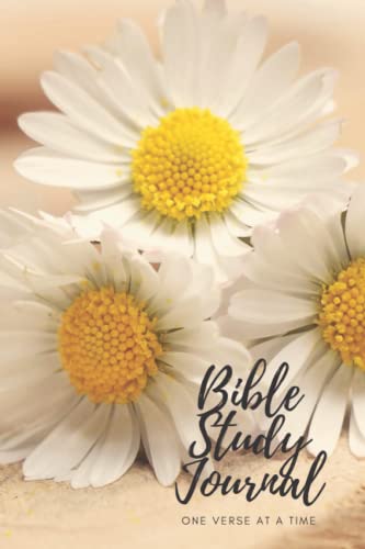 Bible Study Journal One Verse At A Time: Bright Daisies Bible Journal ...
