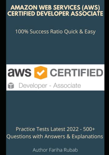AMAZON WEB SERVICES (AWS) Certified Developer Associate: Practice Tests ...