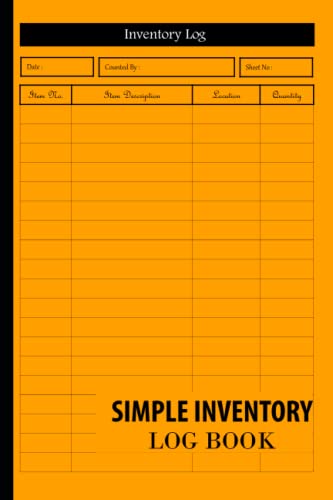 Simple Inventory Log Book: Simple Inventory Tracker / Ideal For Small ...