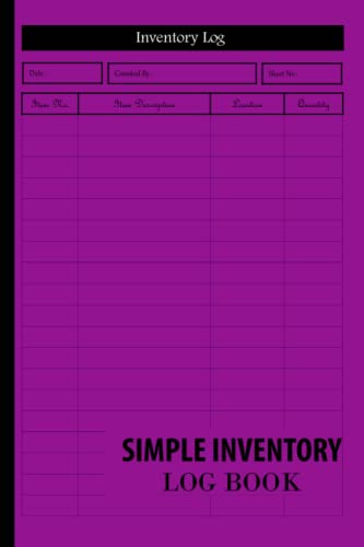 Simple Inventory Log Book: Simple Inventory Tracker / Ideal For Small ...