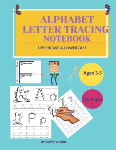ALPHABET LETTER TRACING NOTEBOOK: Uppercase & Lowercase Alphabet ...