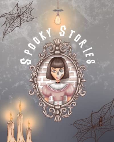 Spooky Stories: Build Your Own Book Full of Scary Stories and Spooky ...
