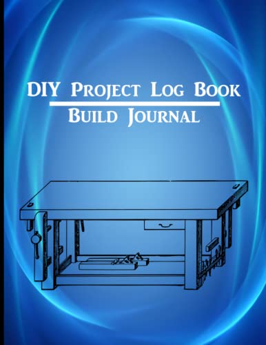 DIY Project Log Book: Build Journal by Morgan Road Studios | Goodreads