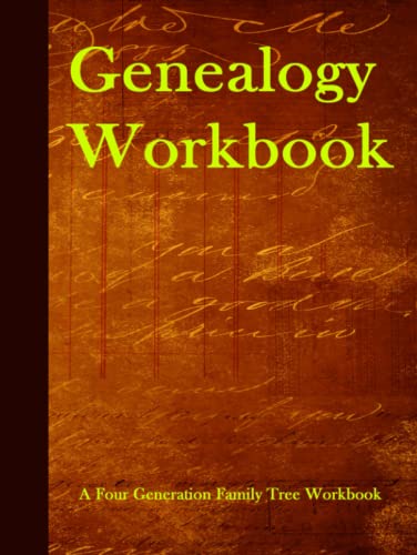 Genealogy Workbook: A Four Generation Family Tree Workbook by Donald ...