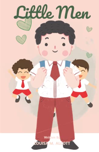 Little Men: Life at Plumfield with Jo's Boys; Little Women Sequel by ...