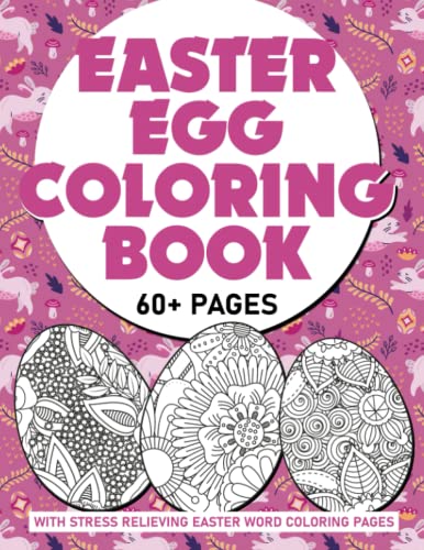 Adults Easter Egg Coloring Book: A Collection of 60+ Large Print Images ...