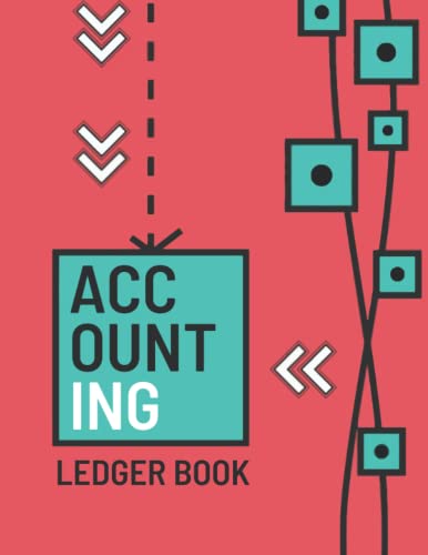 Accounting Ledger Book: Simple Bookkeeping Notebook for Checking Home ...