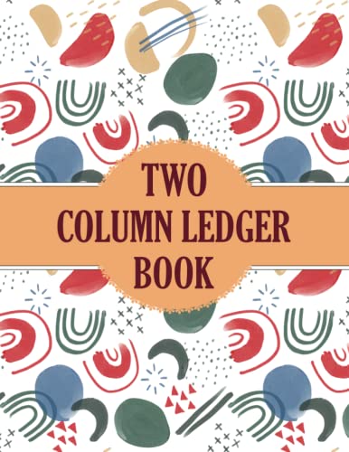 Two Column Ledger Book: Bookkeeping Record Notebook for Small ...