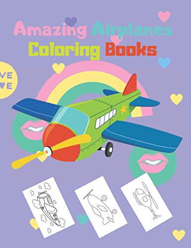 Amazing Airplanes Coloring Books: An Airplane Coloring Book for ...