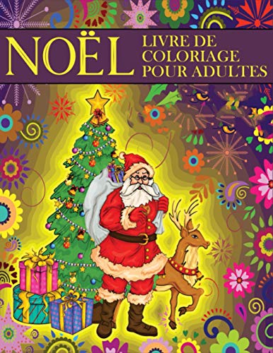 Noël - Livre de coloriage pour adultes: 50 Dessins de noël à colorier ...