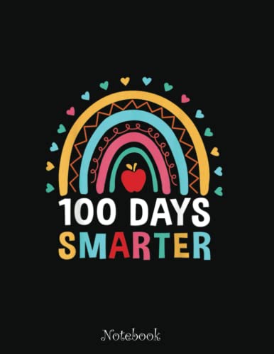 100 Days Smarter Rainbow 100th Day Of School Teacher Notebook: Notebook ...
