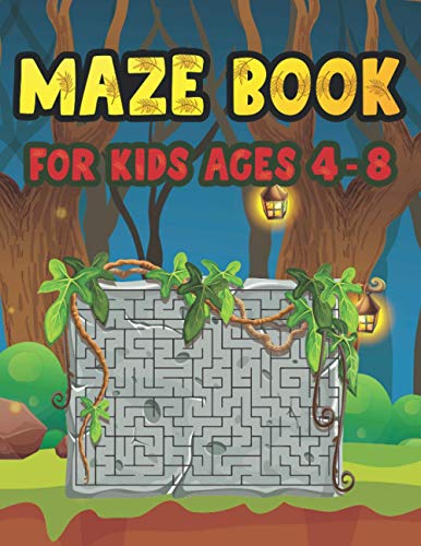Maze Book For Kids Ages 4-8: Funny First Mazes for Kids 4-6, 6-8 year ...