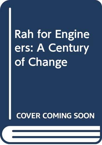 Rah for the Engineers: A Century of Change by James P. McCormick ...