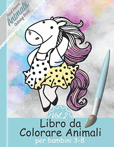 Vol. 2 Libro da Colorare Animali per Bambini 3-8: 50 Grafiche Disegnati ...