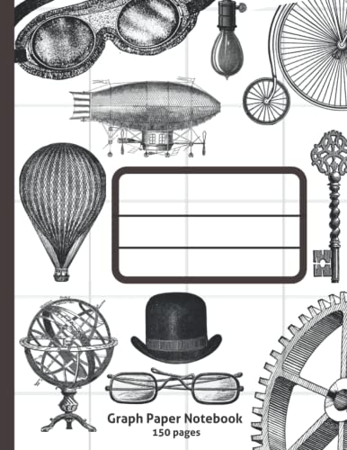 Graph Paper Notebook: Steampunk Inspired Quad Ruled Notebook for ...
