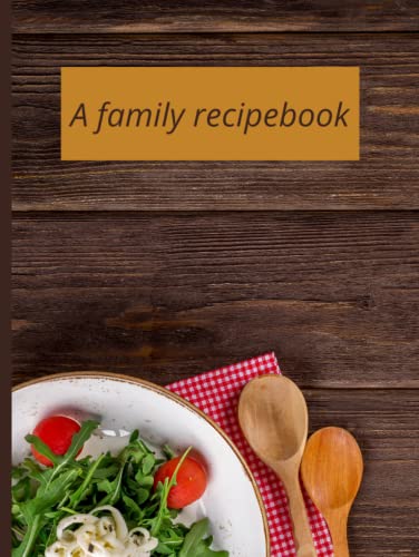 A family recipe book by iCreat365 Studio | Goodreads