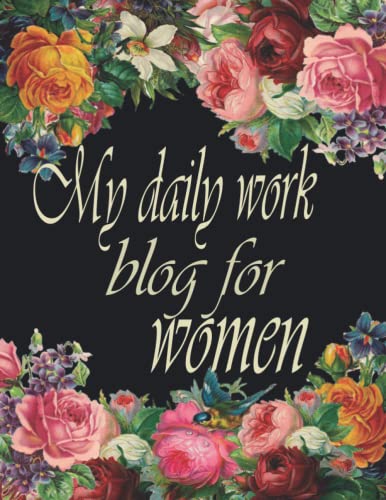 My daily work blog for women: Inspirational Journal - Writing Notebook ...