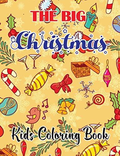 The Big Christmas Kids Coloring Book: A Fun Children’s Christmas Gift ...