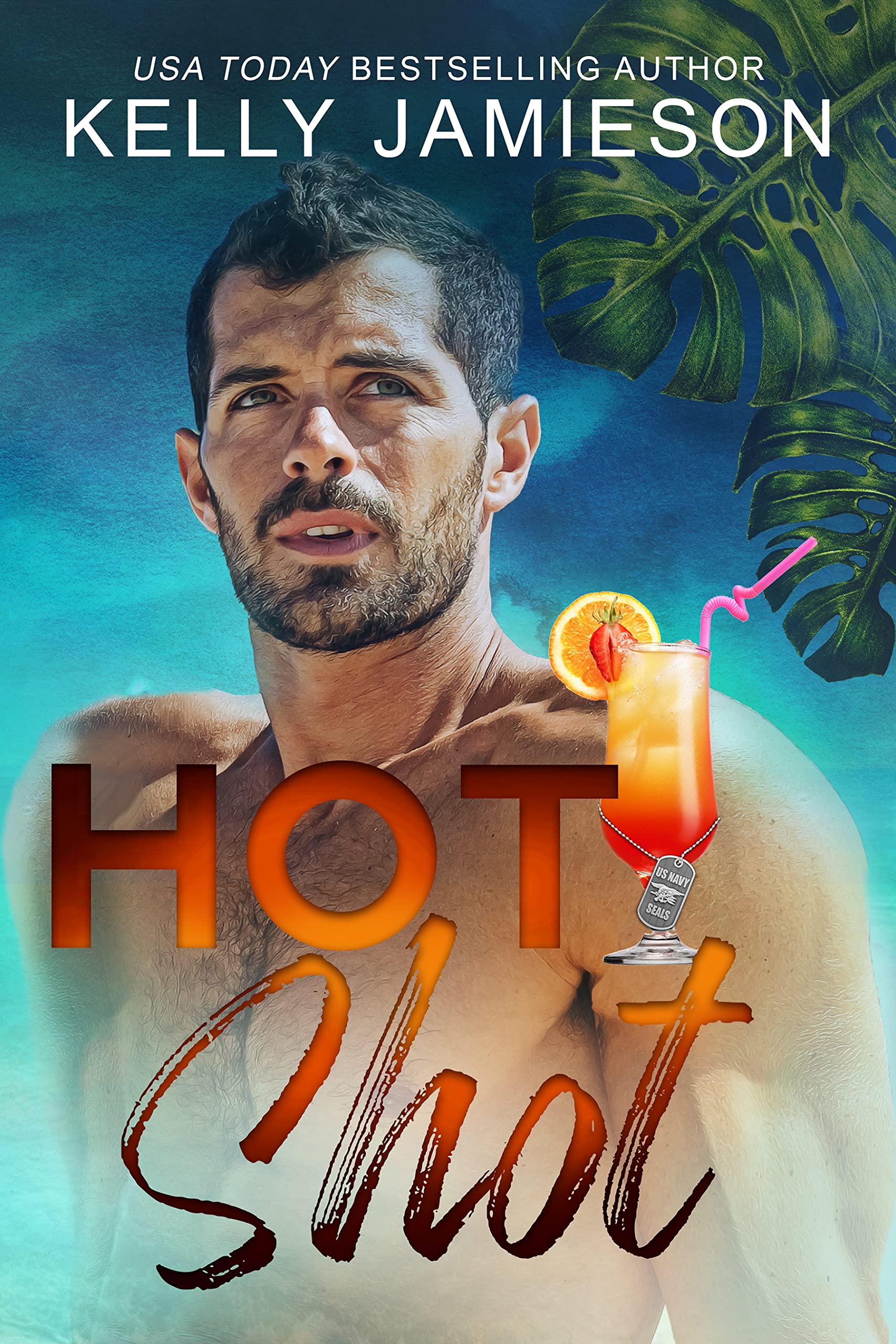 Hot Shot (Last Shot) by Kelly Jamieson | Goodreads