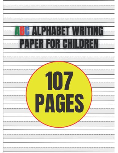 ABC Alphabet Writing Paper for Children: Kindergarten Handwriting ...