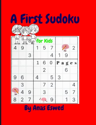 A First Sudoku for Kids: For Kindle,Activity Book,Puzzle Book,Easy ...