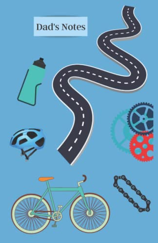 Dad's Notes: Cycling Lovers Notebook by Amy Braybrook | Goodreads