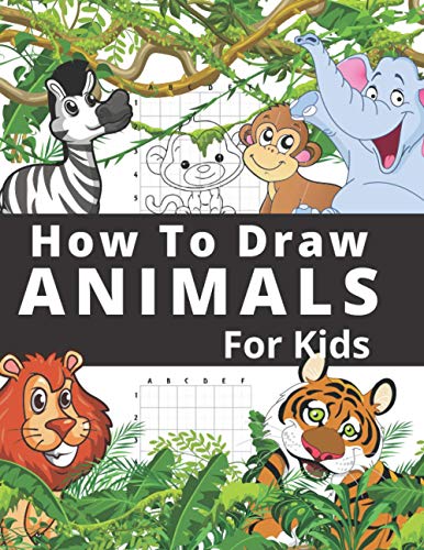 How To Draw Animals For Kids: Fun And Entertaining Activity Book for ...