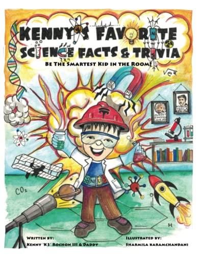 Kenny's Favorite Science Facts & Trivia: Be The Smartest Kid In The ...