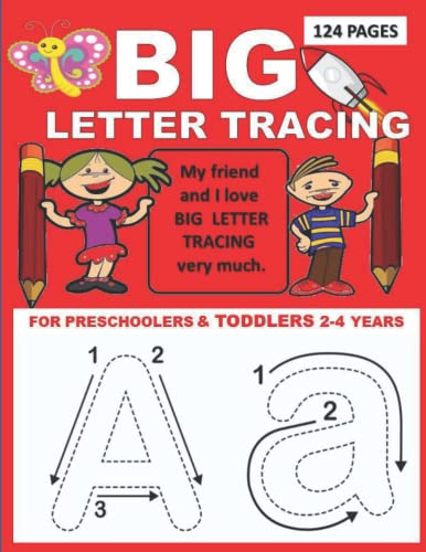 BIG Letter Tracing For Preschoolers And Toddlers Ages 2-4: Homeschool ...