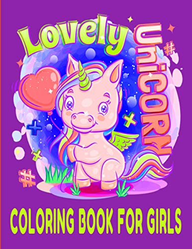 lovely unicorn coloring book for girls: lovely unicorn coloring book ...