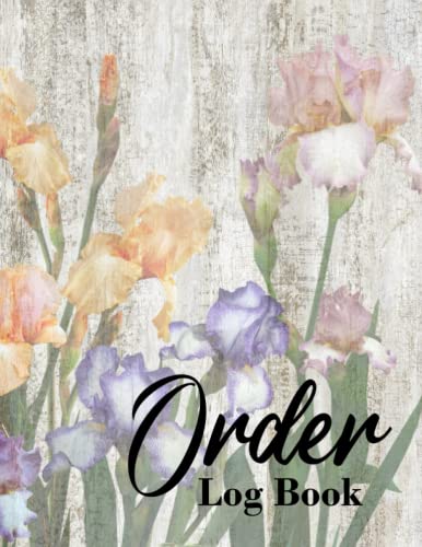 Order Log Book: Simple Order Tracker, Order Organizer for Small ...