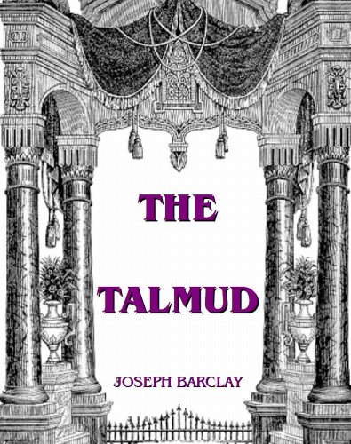 The Talumd - Barclay Translation by Joseph Barclay | Goodreads