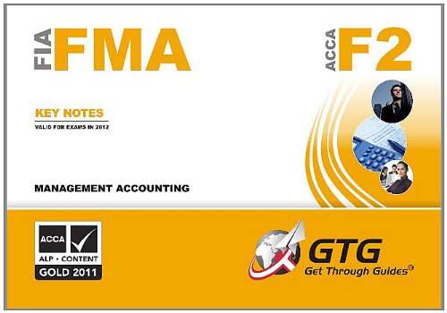 ACCA Management Accounting: version 1: FMA - Key Notes by Get Through ...