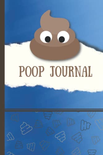 Poop Journal: 6"x9" | 110 Pages | Bowel Movement Tracker | Stool ...